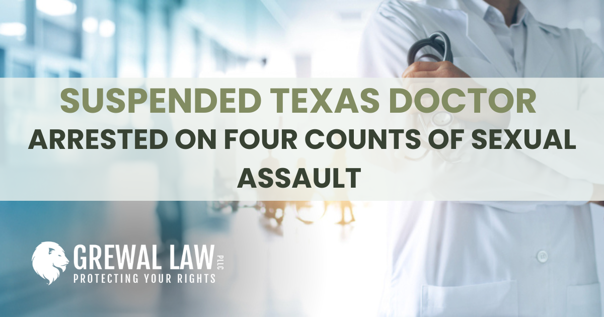 Texas Doctor Arrested on Four Counts of Sexual Assault